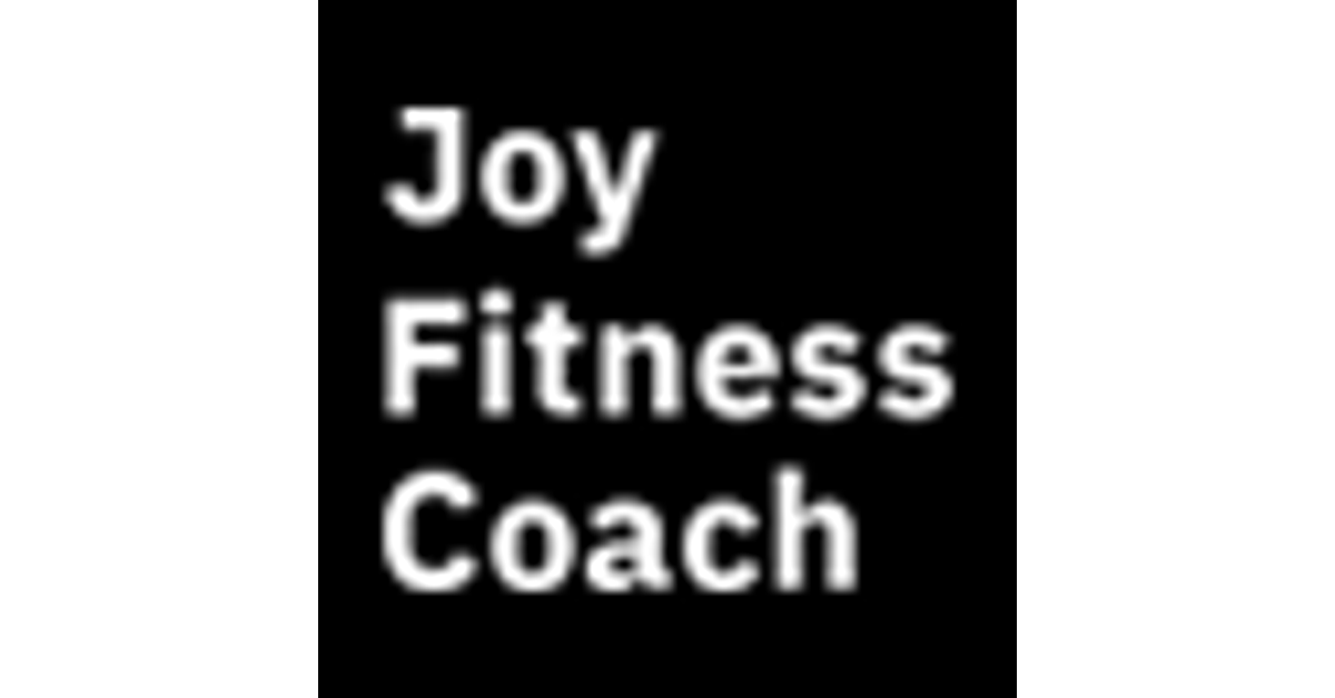www.joyfitnesscoach.com – coachjoy